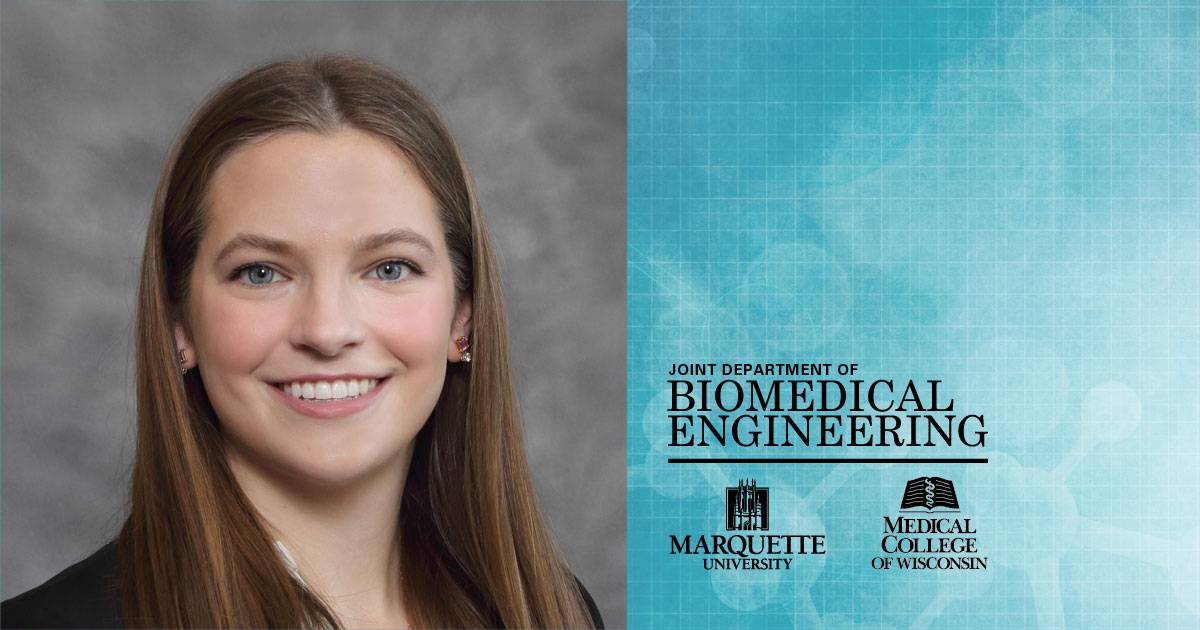 Thesis Abstract | Margaret Mayer // Joint Department of Biomedical Engineering // Marquette ...